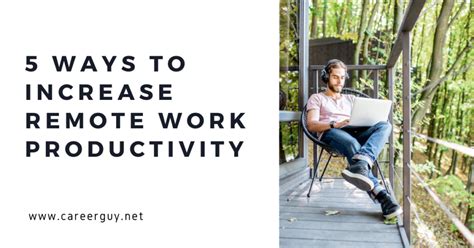 5 Ways To Increase Remote Work Productivity In 2021