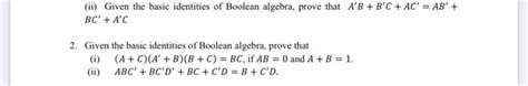 Solved Ii Given The Basic Identities Of Boolean Algebra