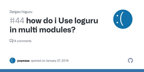 how do i use loguru in multi modules · issue 44 · delgan loguru · github