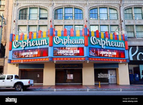 Los Angeles California ORPHEUM Theatre Historic Theatre At S Broadway In The Historic