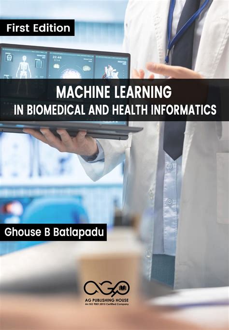Machine Learning In Biomedical And Health Informatics Agph Store