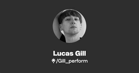 Lucas Gill Twitter Instagram Facebook Linktree