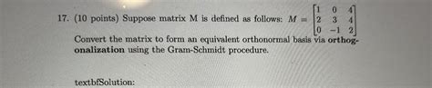Solved 7 10 Points Suppose Matrix M Is Defined As