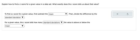 Solved Explain How To Find A Z Score For A Given Value In A Chegg Com