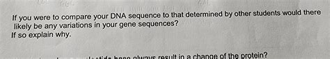 Solved If You Were To Compare Your DNA Sequence To That Chegg