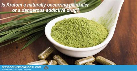 Kratom Addiction Treatment Orange County California