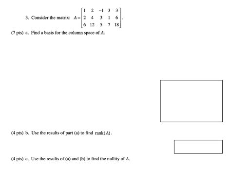 Solved Consider The Matrix A Chegg