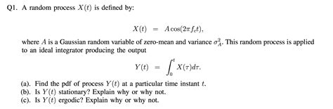 1 a random process x t is defined by x t a