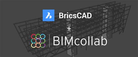 Bricscad® Bim Supports The Bimcollab Issue Management Ecosystem