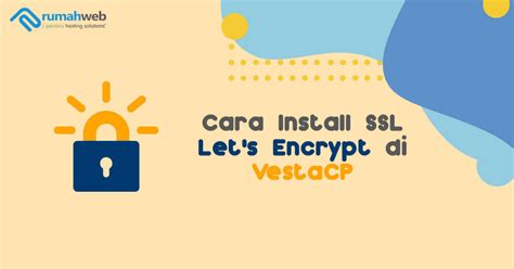 Cara Install SSL Lets Encrypt Di VestaCP