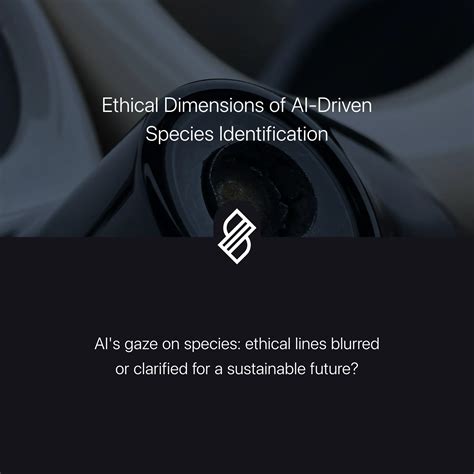 Ethical Dimensions Of Ai Driven Species Identification → Scenario
