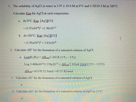 Solved 1 The Solubility Of Agcl In Water Is 3 97 X 10 6 M