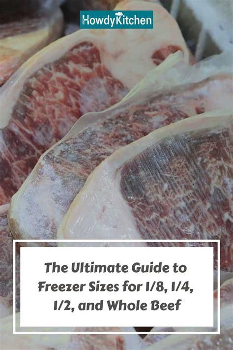 The Ultimate Guide To Freezer Sizes For 18 14 12 And Whole Beef