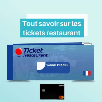 Tout savoir sur les tickets restaurant Avantages Modalités Impôts