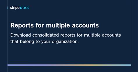 Reports For Multiple Accounts Stripe Documentation