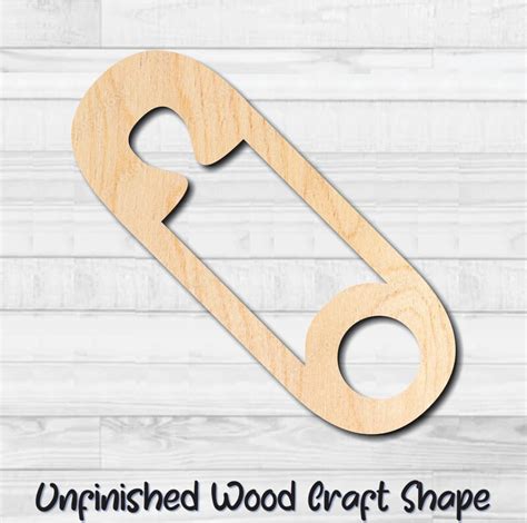 Diaper Pin Safety Pin Unfinished Wood Shape Blank Laser Engraved Cutout