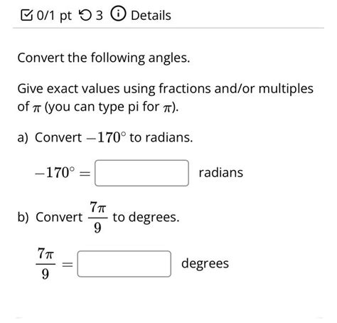 Solved Convert The Following Angles Give Exact Values Using Chegg Com