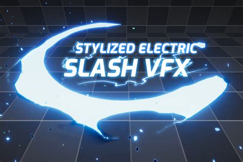 Stylized Electricity Slash VFX 2 VFX Particles Unity Asset Store