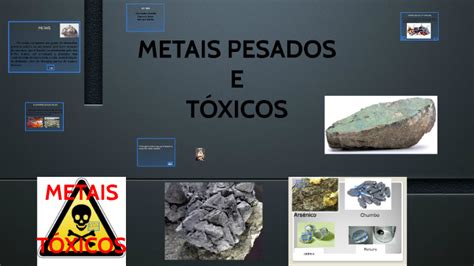 METAIS PESADOS E TOXICOS By Emerson Sousa On Prezi