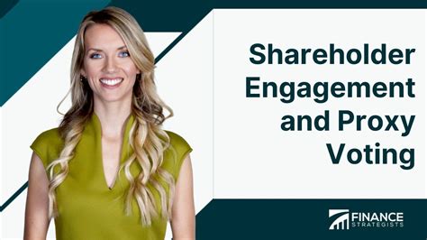 Shareholder Engagement And Proxy Voting Finance Strategists