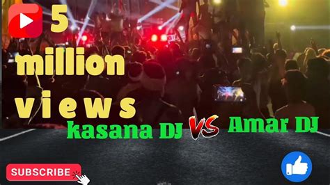 Dj Kawad 2023 Kasana Dj Vs Amar Dj Meerut City Youtube