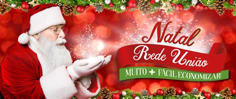 Campanha De Natal Rede União 2018 Rede União