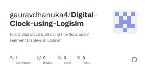 Github Gauravdhanuka4digital Clock Using Logisim Full Digital Clock Built Using Flip Flops