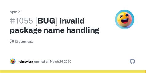 Bug Invalid Package Name Handling · Issue 1055 · Npmcli · Github