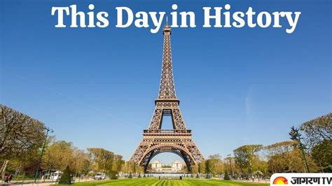 This Day In History March From Guru Angad Birthday To Opening Of Eiffel Tower In Paris List