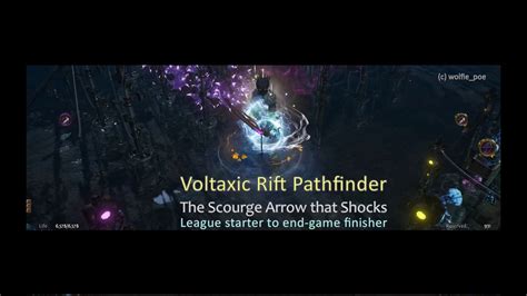 Voltaxic Rift Scourge Arrow Pathfinder From League Starter To End Game
