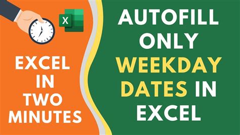 Autofill Only Weekdays In Excel Quick Ways Youtube