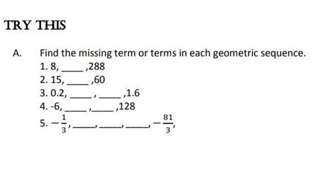 Find The Missing Term Or Terms In Each Geometric Sequence 1 8 288 2 15 60 3 0