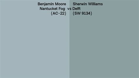Benjamin Moore Nantucket Fog Ac 22 Vs Sherwin Williams Delft Sw 9134