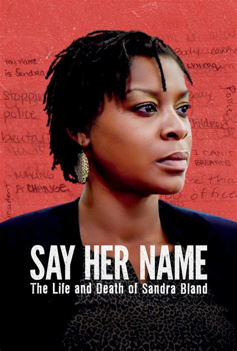 Tribeca Review Say Her Name Is An Ambitious Look At Sandra Blands