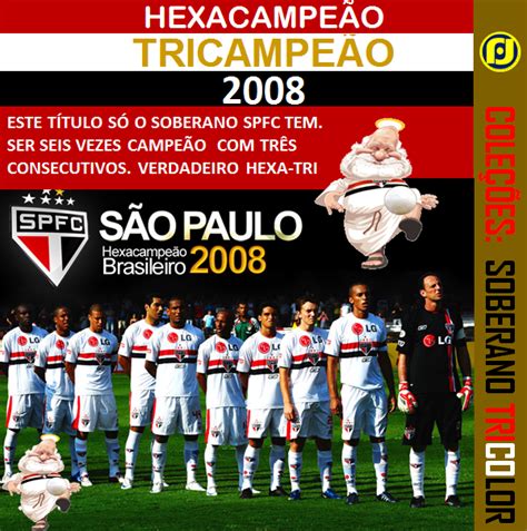 Soberano Tricolor Do Morumtri Spfc Seis Vezes Tricolor