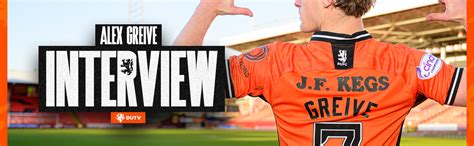 Interview Alex Greive Dundee United Football Club