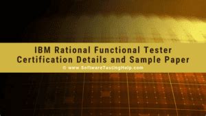 IBM Rational Functional Tester Certification Details And Sample Paper