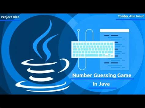 How To Create A Number Guessing Game In Java Programming Tutorial For Beginners Youtube
