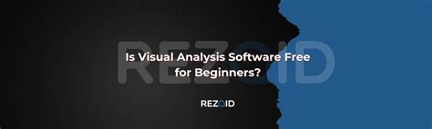 Is Visual Analysis Software Free For Beginners Rezaid