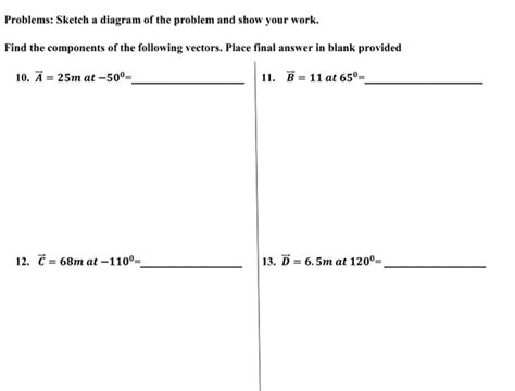 Solved Problems Sketch A Diagram Of The Problem And Show Chegg