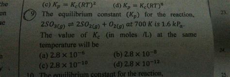 The Equilibrium Constant Kp For The Reaction 2so3g ⇌2so2g O2g