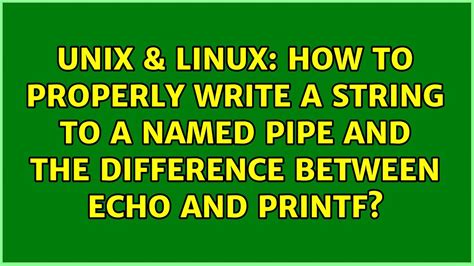 How To Properly Write A String To A Named Pipe And The Difference