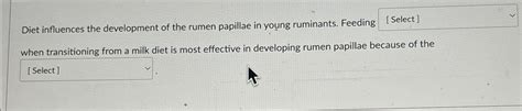 Solved Diet Influences The Development Of The Rumen Papillae