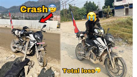 Ns200 Total Crash 💥 😭last Day Of Ride Youtube