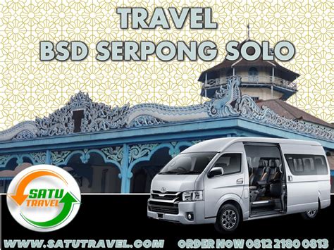 Travel Bsd Serpong Solo Harga Tiket Murah Travel Nomor 1