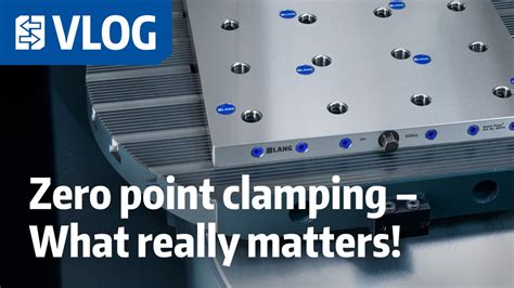 What Makes A Zero Point Clamping System Lang Technik