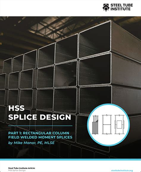 Hss Splice Design Part 1 Rectangular Column Field Welded Moment Splices Steel Tube Institute