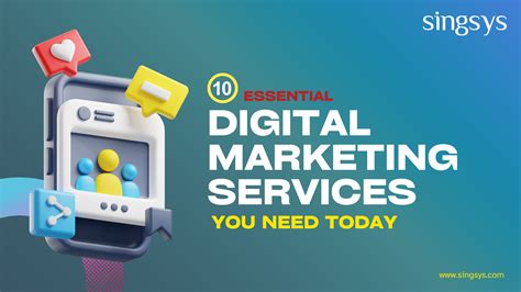 10 Essential Digital Marketing Services You Need Today Singsys Blog