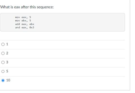 Solved What Is Eax After This Sequence Mov Eax 5 Mov Ebx