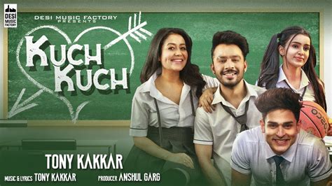 Tony Kakkar Kuch Kuch Neha Kakkar Ankitta Sharma Priyank Sharma